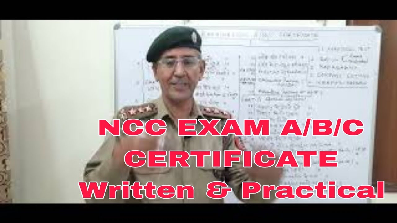 NCC A/B/C CERTIFICATE EXAM,WRITTEN & PRACTICAL.CADETS,VIDEO ध्यान से ...