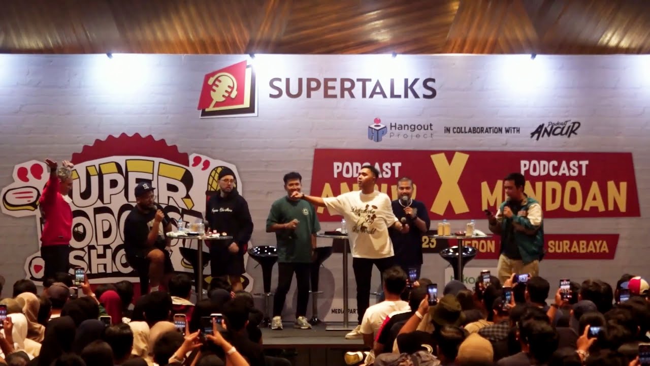 SUPER PODCAST SHOW - PODCAST ANCUR X PODCAST MENDOAN (SURABAYA) - YouTube