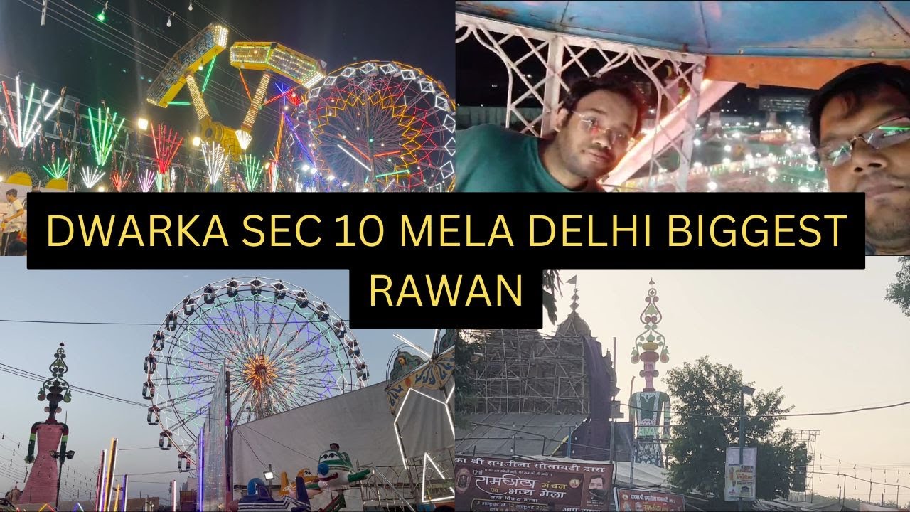 Dwarka Dussehra Mela 2024 || Dwarka Sector 10 Mela || Dwarka Ramlila ...