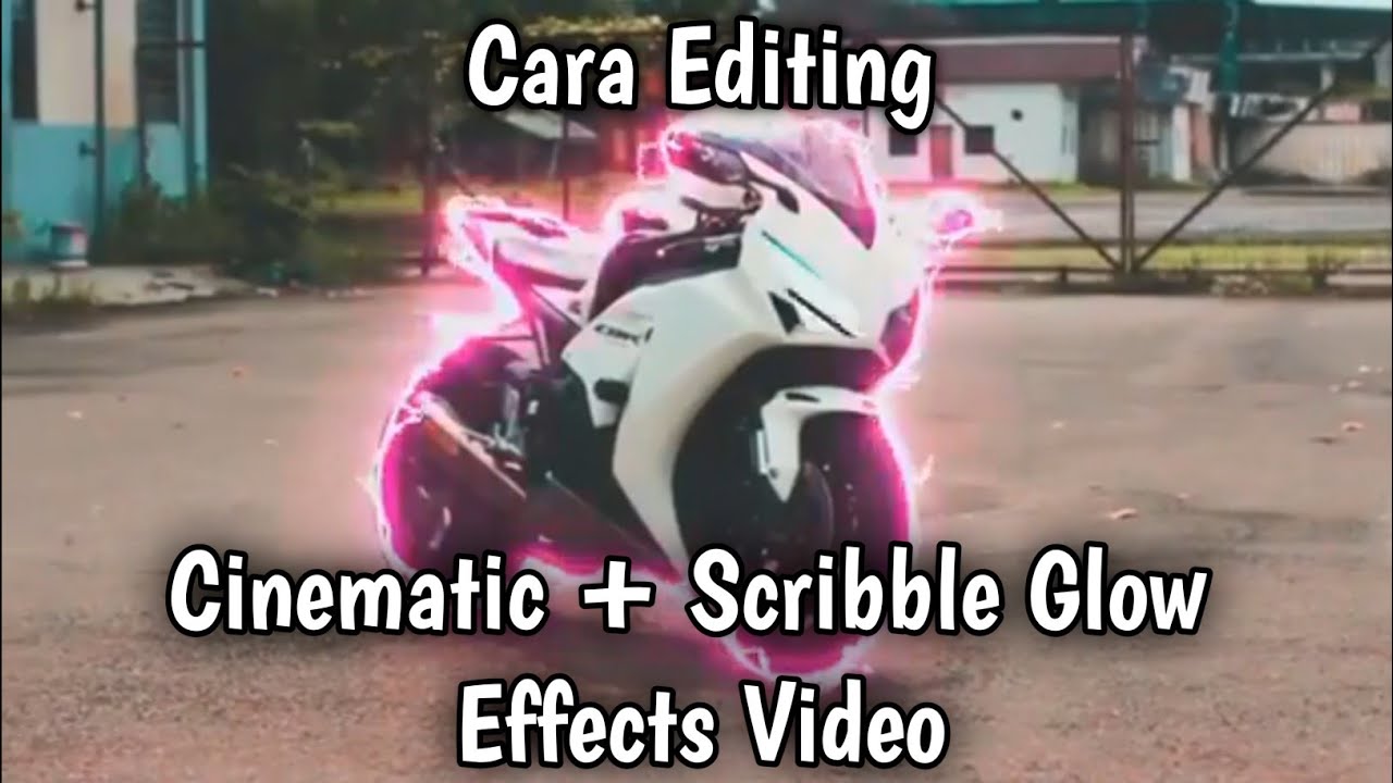 Tutorial Scribble Glow Effects & Cinematic di Hp Android - YouTube