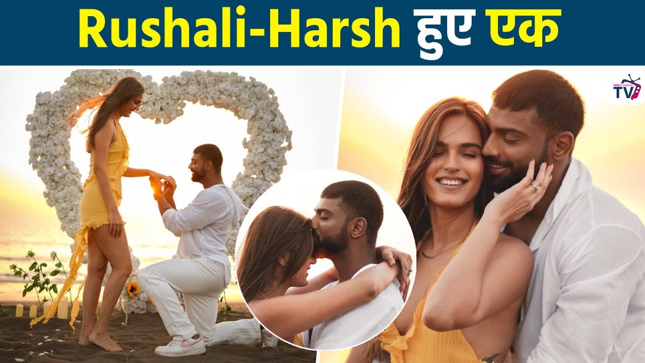 Splitsvilla 15 Fame Rushali Yadav-Harsh Arora दोनों ने की सगाई Romantic ...