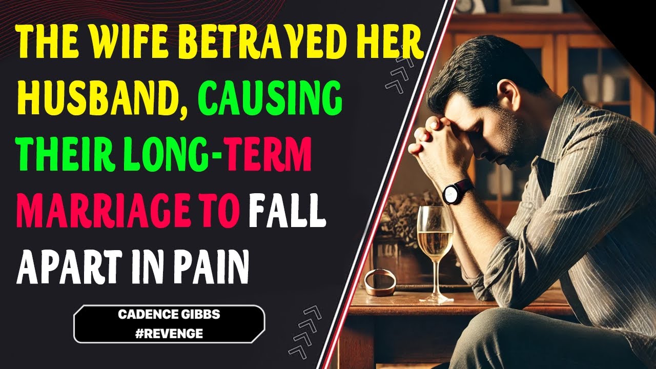 The Wife Betrayed Her Husband, Causing Their Long-Term Marriage to Fall ...