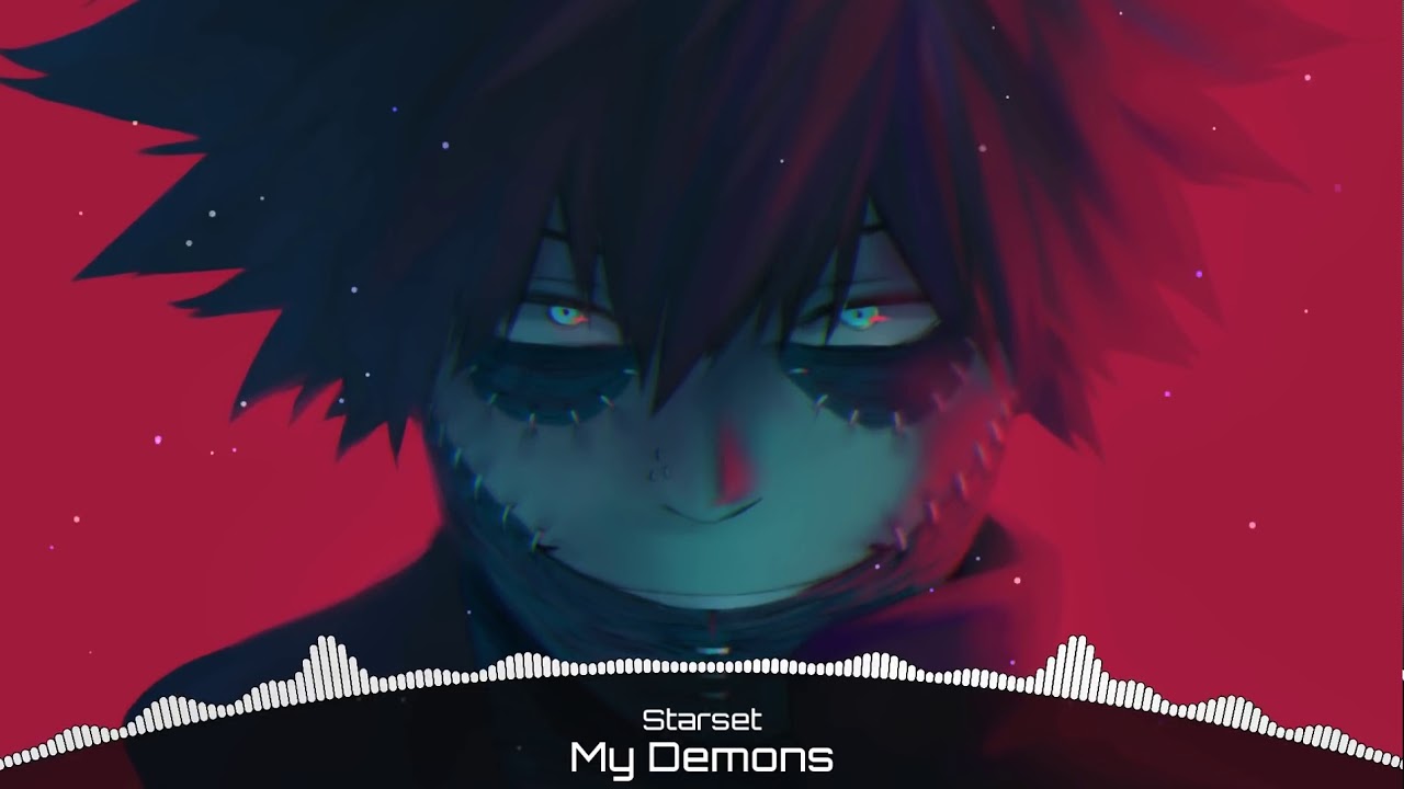 nightcore-my demons (Dabi-Touya Todoroki) - YouTube