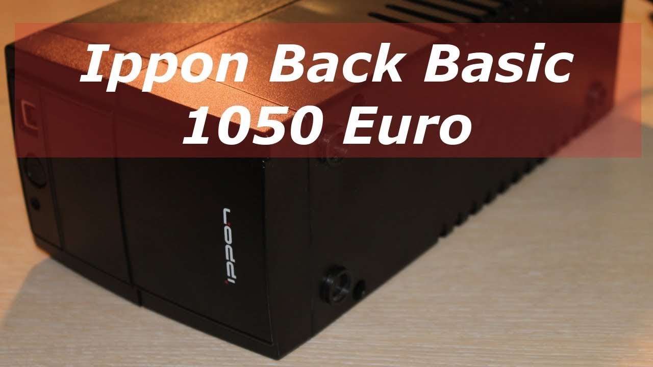 Ippon Back Basic 1050 Euro – обзор бюджетного ИБП - YouTube