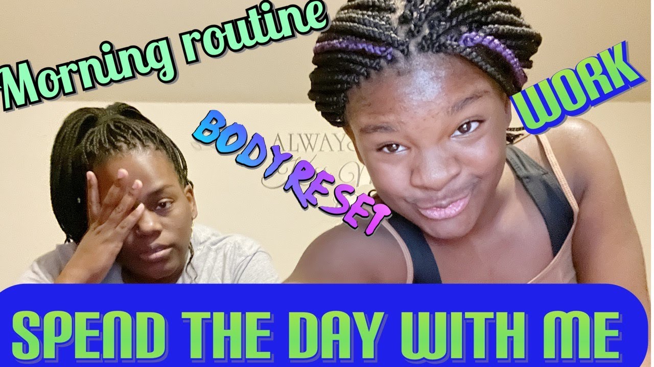 SPEND THE DAY WITH ME (Body reset&Work) | Porcia Mann - YouTube