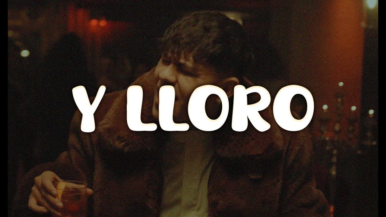 Junior H - Y LLORO 💔|| LETRA - YouTube