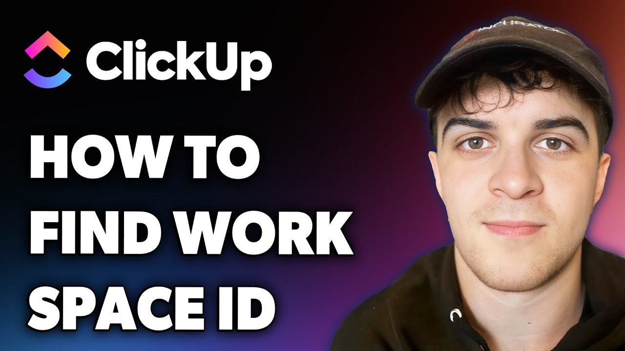 How to Find Clickup Workspace Id (Full 2025 Guide) - YouTube