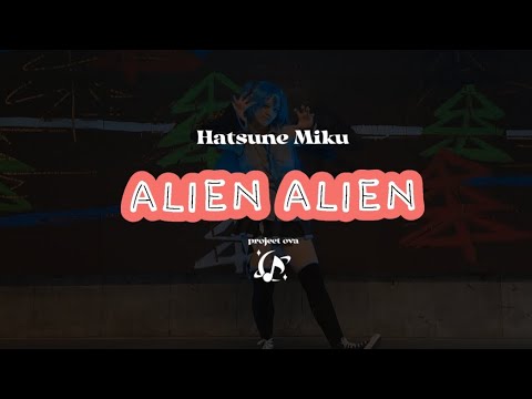 Alien Alien | Hatsune Miku [ dance cover ] - YouTube