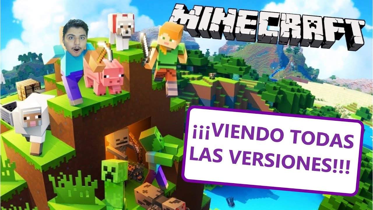 TODAS LAS VERSIONES DE MINECRAFT !!!!!! |MINECRAFT - YouTube