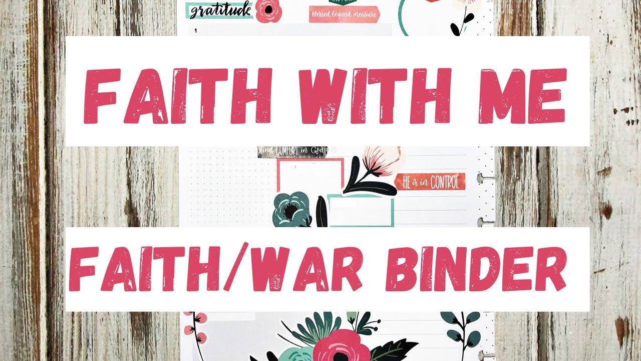 Faith With Me | Faith/War Binder | Happy Planner | Daily Scripture - YouTube