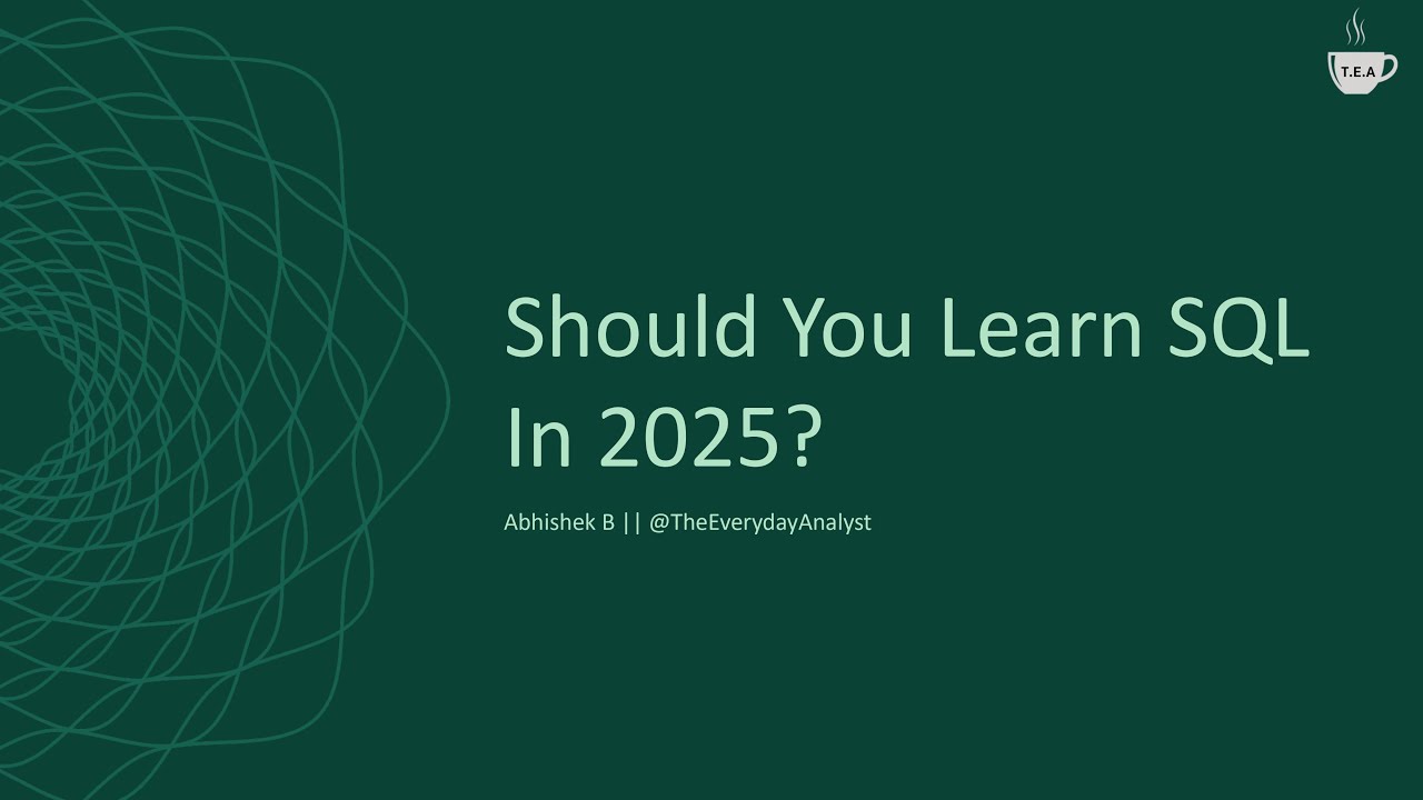Is Learning SQL Still Worth It in 2025? (The Truth About SQL & AI ...