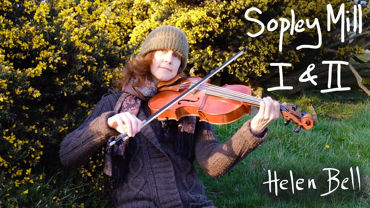 Sopley Mill I & II – Folk Viola – Helen Bell - YouTube