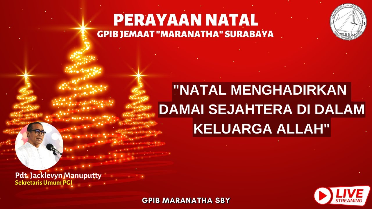 Perayaan Natal GPIB Jemaat "Maranatha" Surabaya - YouTube