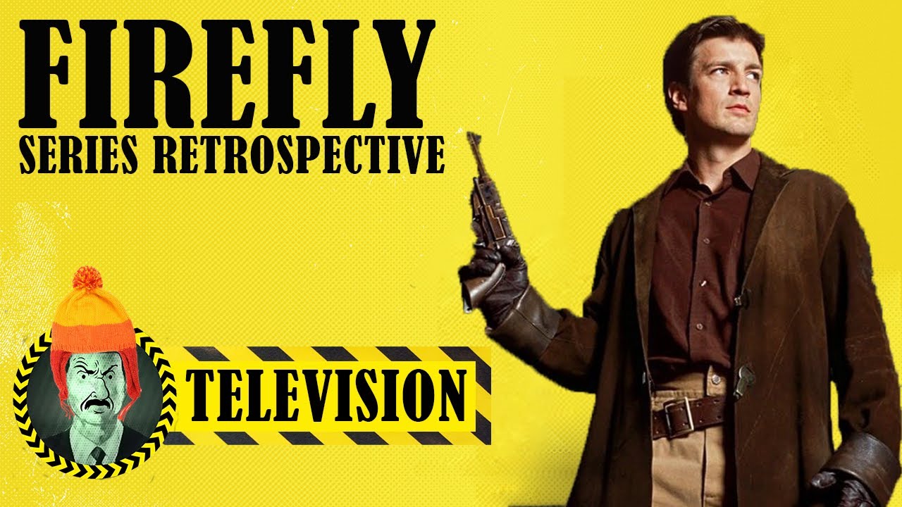 Firefly: Full Series Retrospective - YouTube