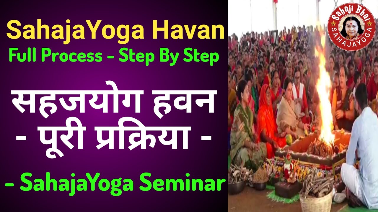 SahajaYoga Havan - Full Process Step By Step | Sahajayoga Hawan Process ...