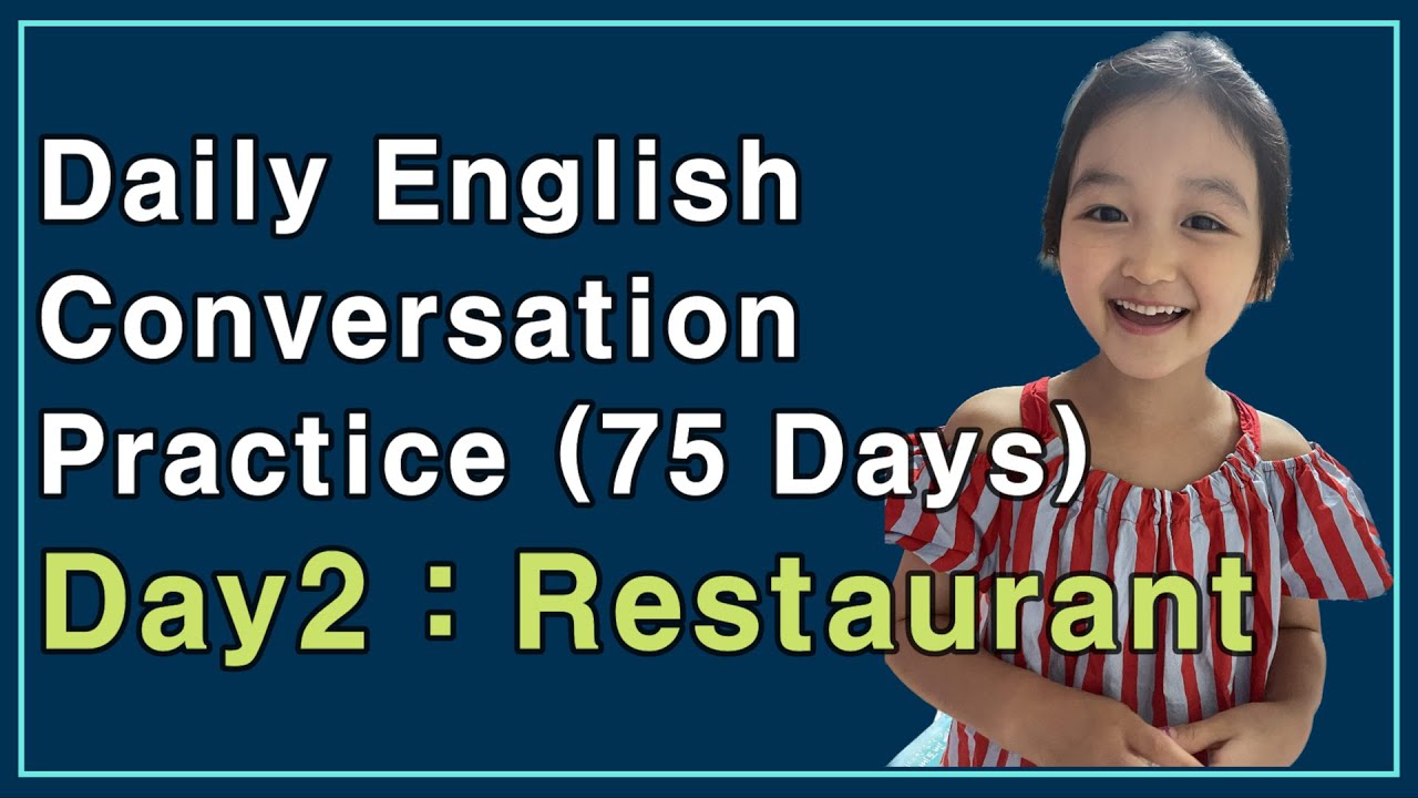 Daily English Conversation Practice Day2 : Restaurant (Total 75 Days) #영어반복 #초보영어 #영어공부 #영어회화 ...