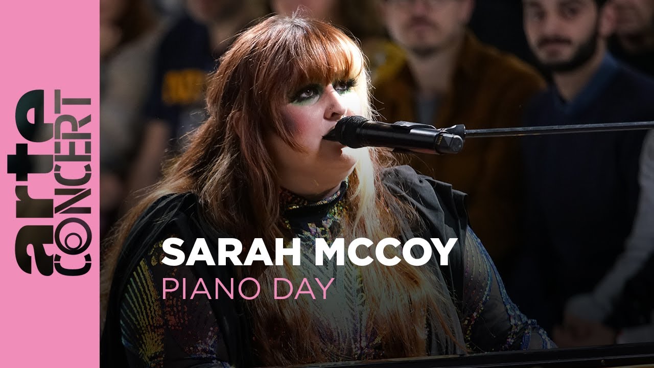 Sarah McCoy - ARTE Concert's Piano Day - YouTube