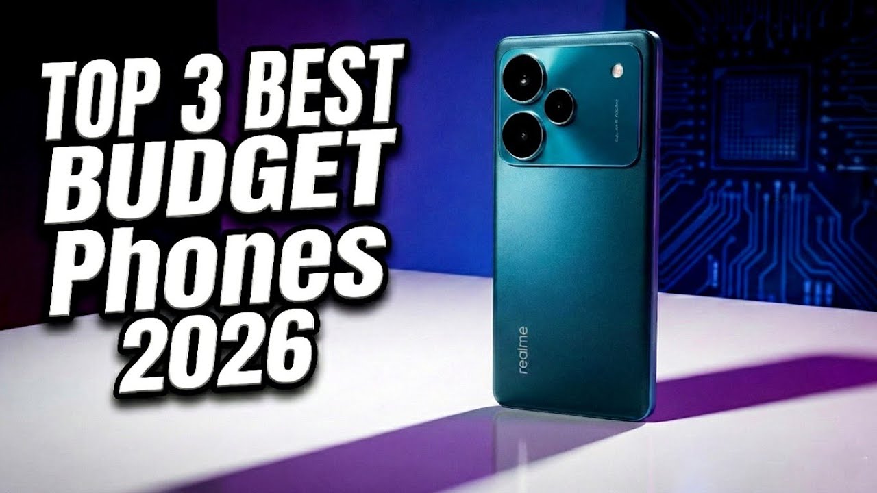 Top 3 Best Budget Phones for Everyone 2026 - YouTube