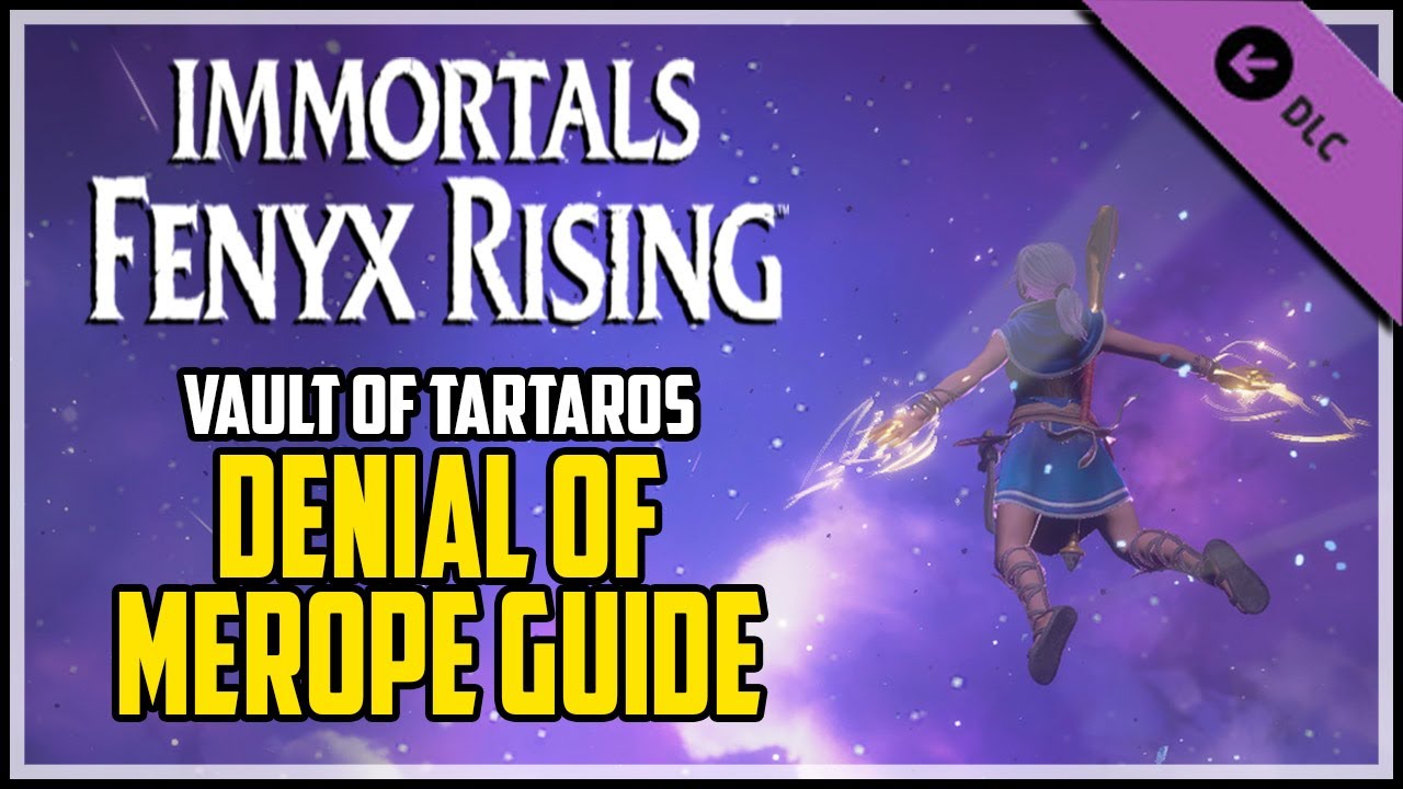 Denial of Merope Walkthrough The Lost Gods Immortals Fenyx Rising DLC ...