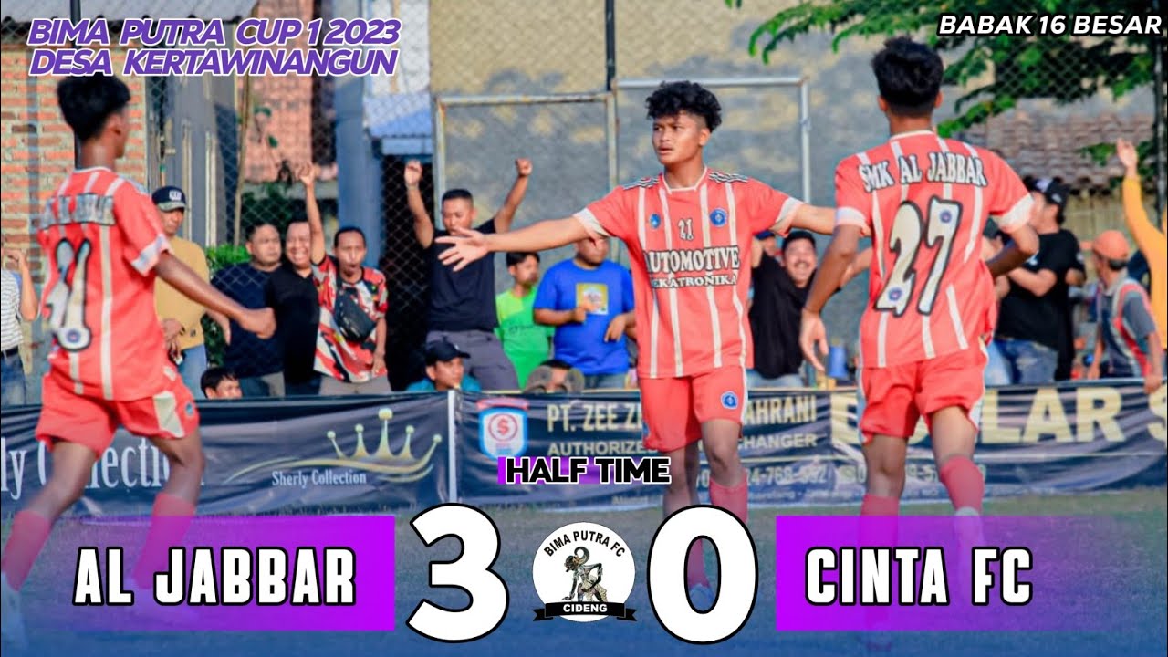 AL JABBAR FC VS CINTA FC 3-0 BABAK PERTAMA | BIMA PUTRA CUP 1 2023 DESA KERTAWINANGUN TARKAM ...