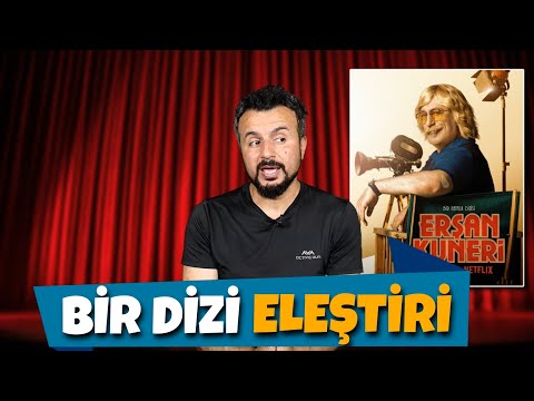 ERŞAN KUNERİ YORUM-ELEŞTİRİ-ANALİZ