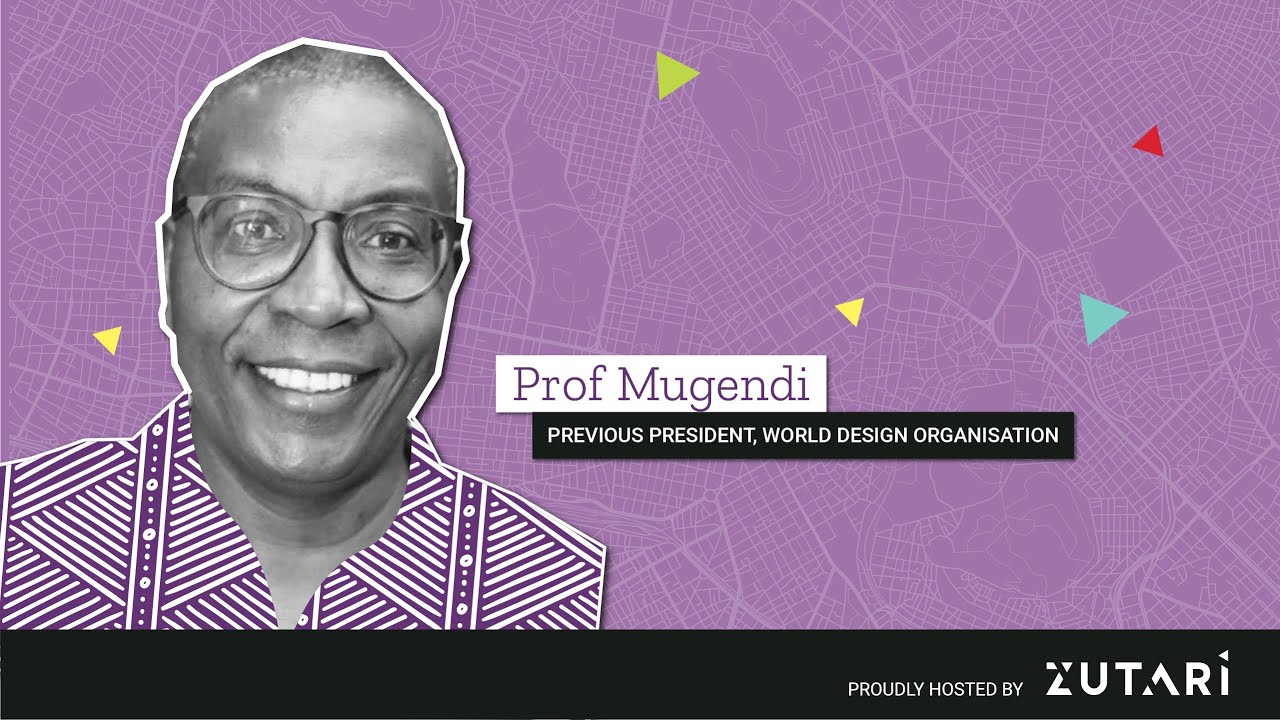 Part 2 of 6 | Prof Mugendi | Human-centred design for African public ...