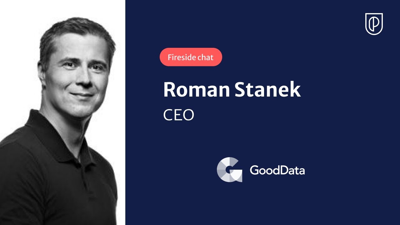 Fireside Chat with GoodData CEO, Roman Stanek - YouTube