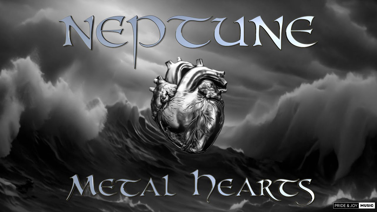 NEPTUNE - Metal Hearts (official video) - 2024 - YouTube
