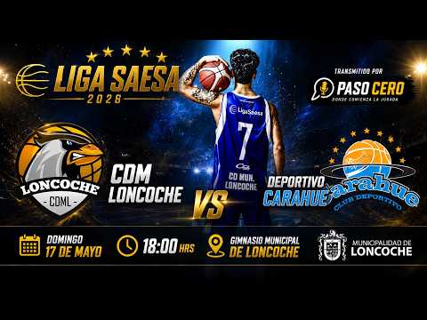 SAESA LEAGUE 2026 (ADULT CATEGORY); CDM LONCOCHE VS. CD CARAHUE