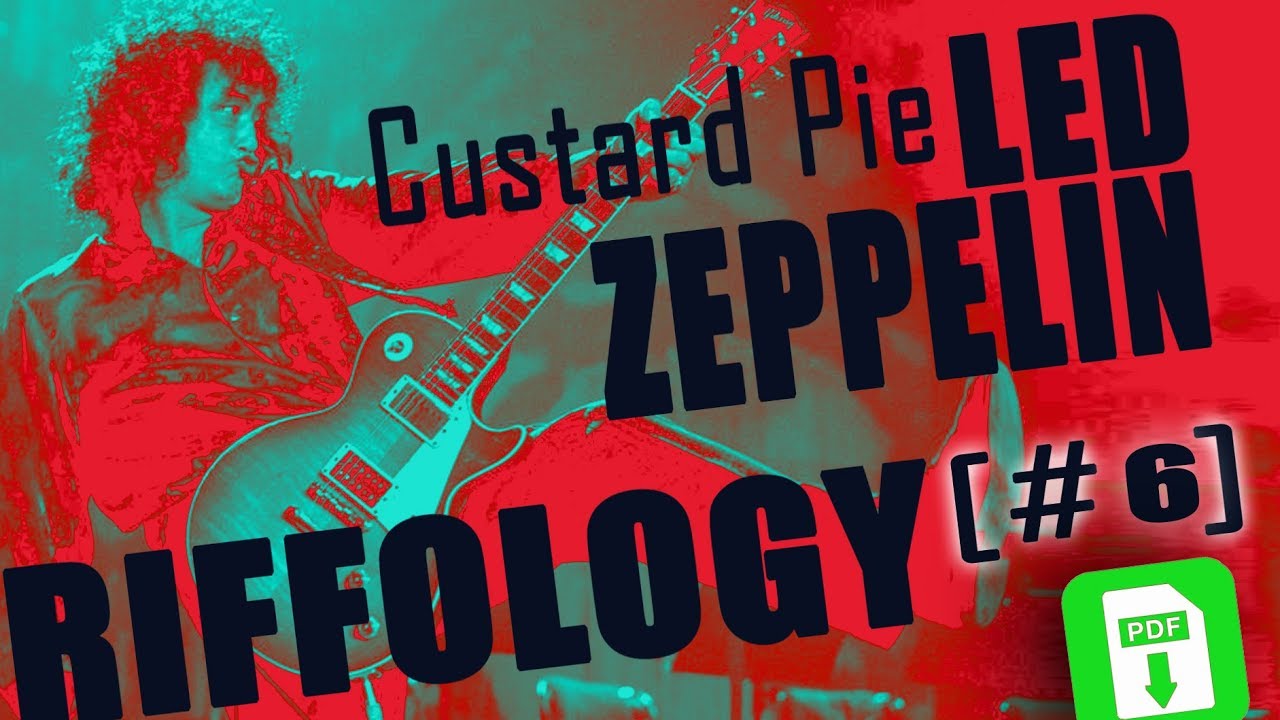 RIFF LED ZEPPELIN - CUSTARD PIE [+PDF] - YouTube