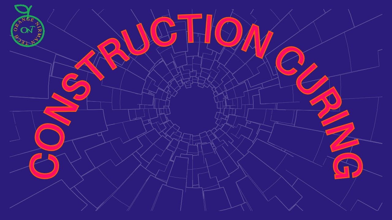 Construction Curing - YouTube