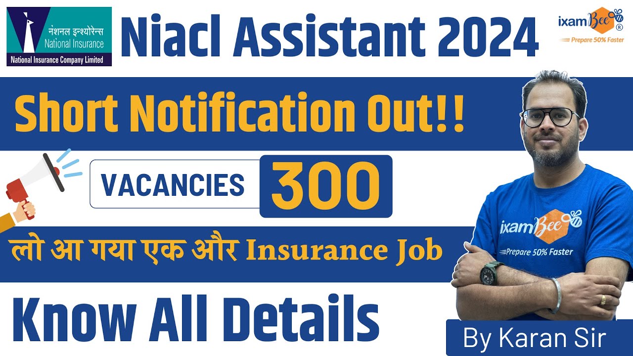 NIACL Assistant 2024 Short Notification Out | 300 Posts | Age Limit ...