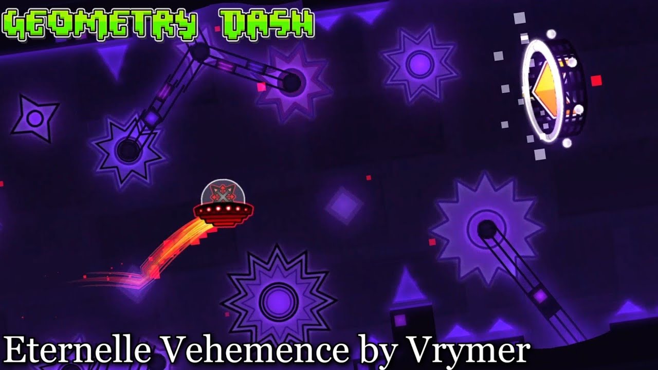 Eternelle Vehemence by Vrymer (H.D) | Geometry Dash - YouTube