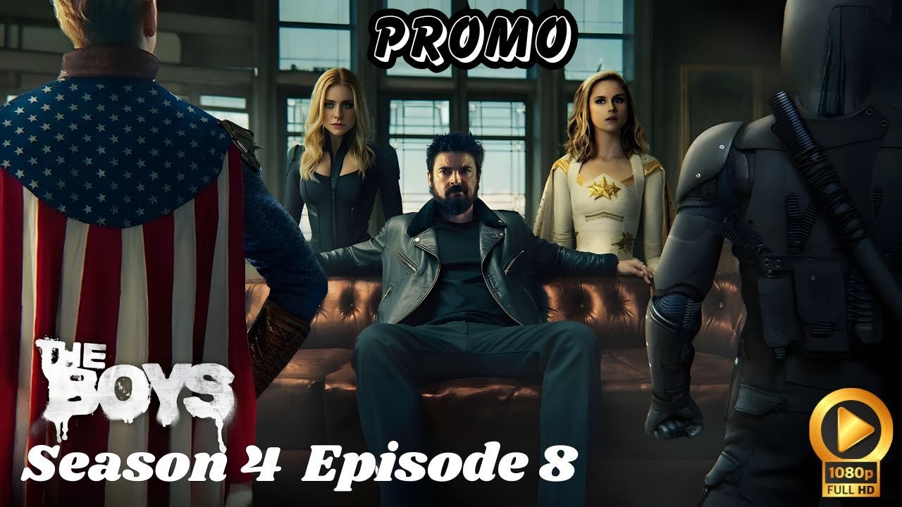 The Boys: S4 - EP. 8 NEW Trailer Release Details | Prime Video (4K ...