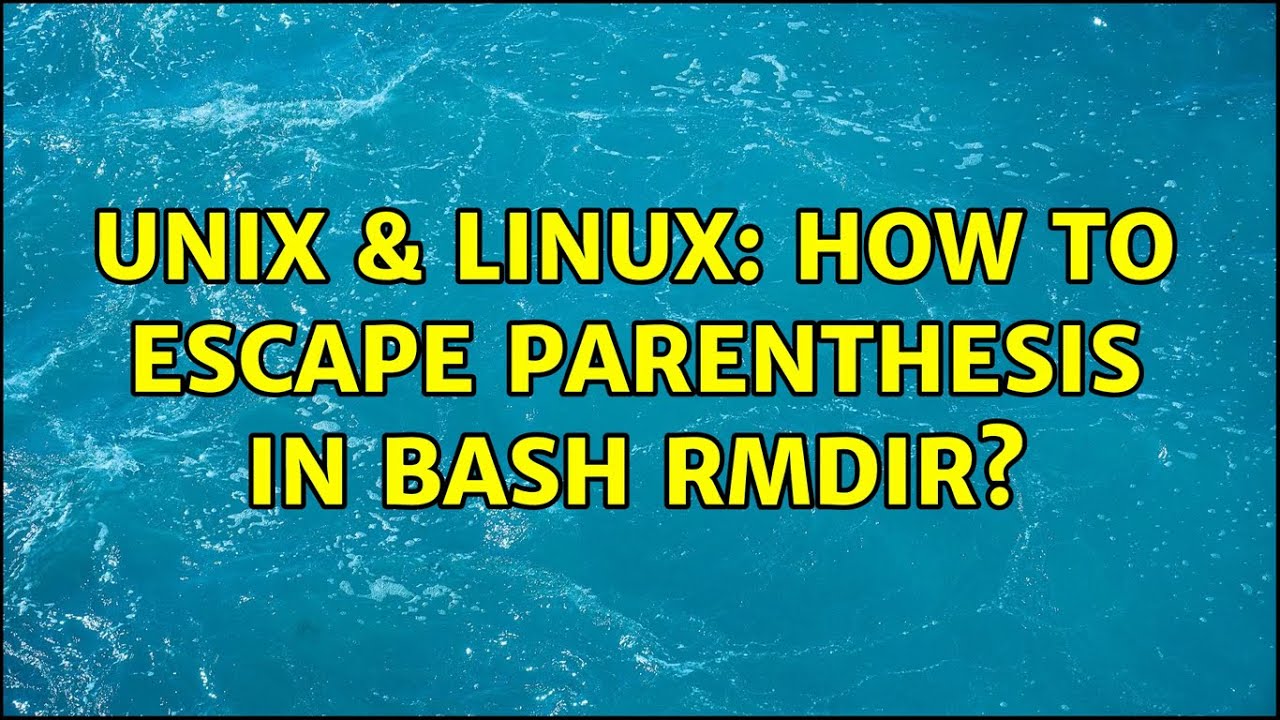 Bash Escape Parentheses 13 Most Correct Answers Brandiscrafts bash-escape-parentheses-13-most-correct-answers-brandiscrafts