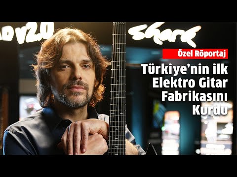 Türkiye’nin İlk Elektro Gitar Fabrikasını Kurdu!