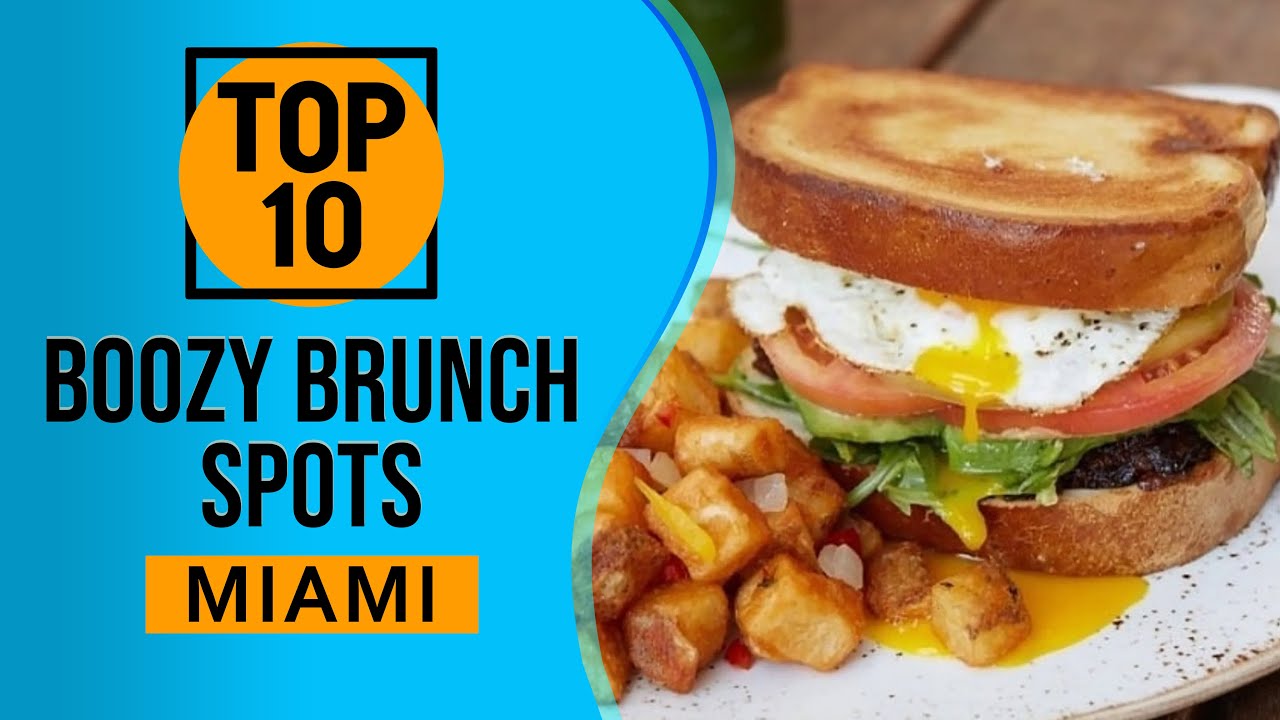 Top 10 Best Bottomless Boozy Brunches Spots in Miami - YouTube