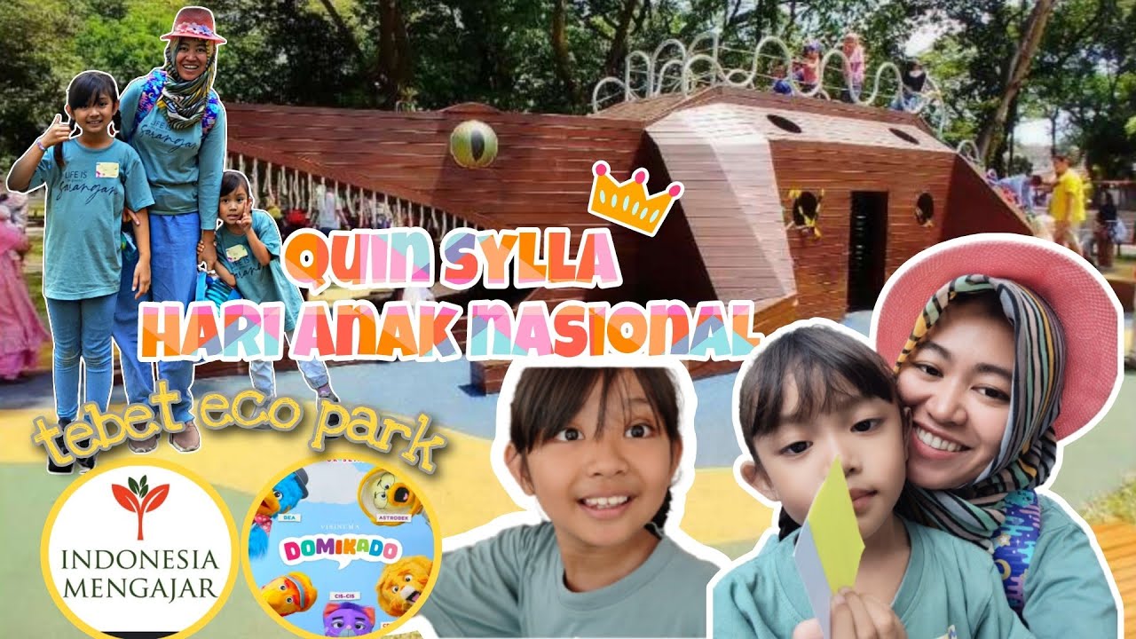QUIN SYLLA DI HARI ANAK NASIONAL 2023 | @IndonesiaMengajar @Domikado_ID ...