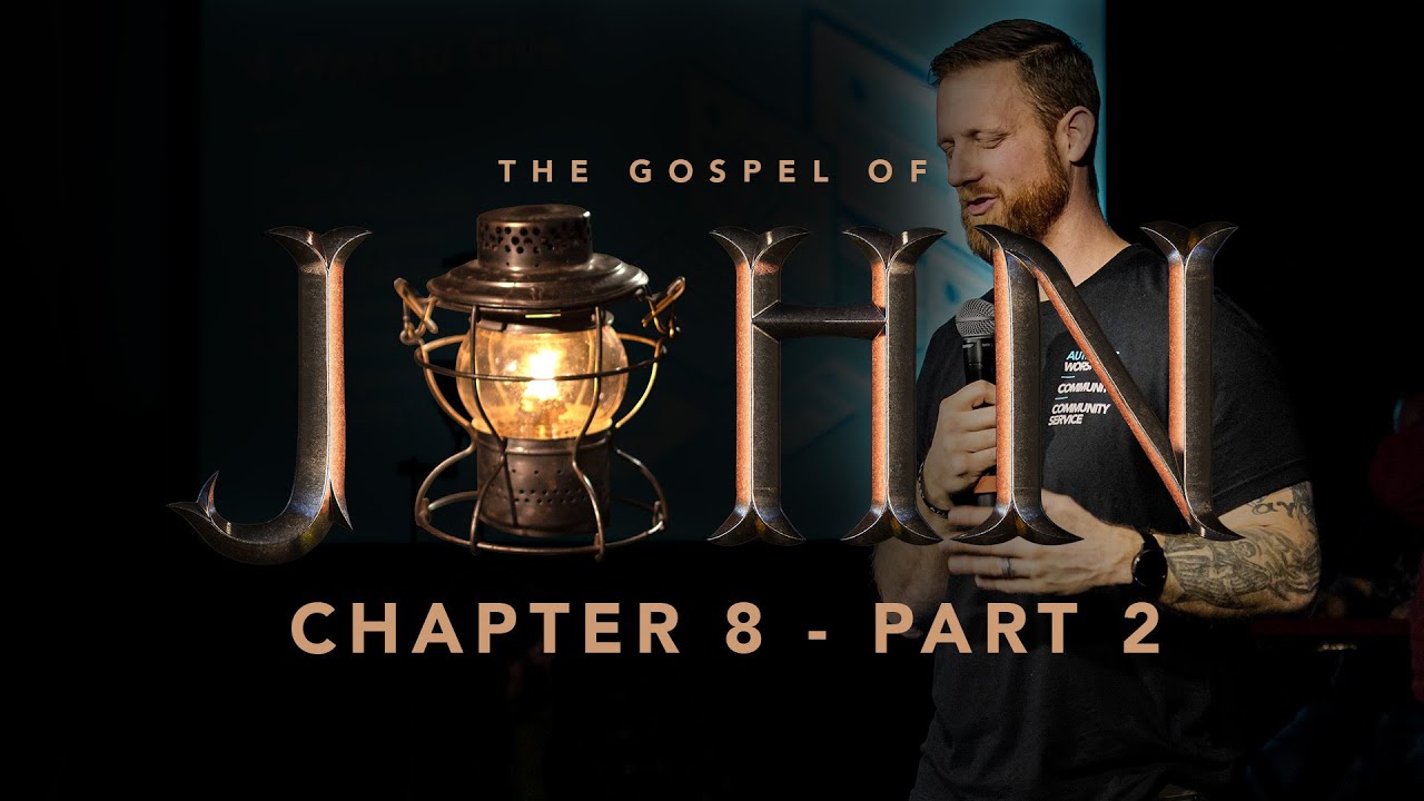 John Chapter 8 Part 2 YouTube