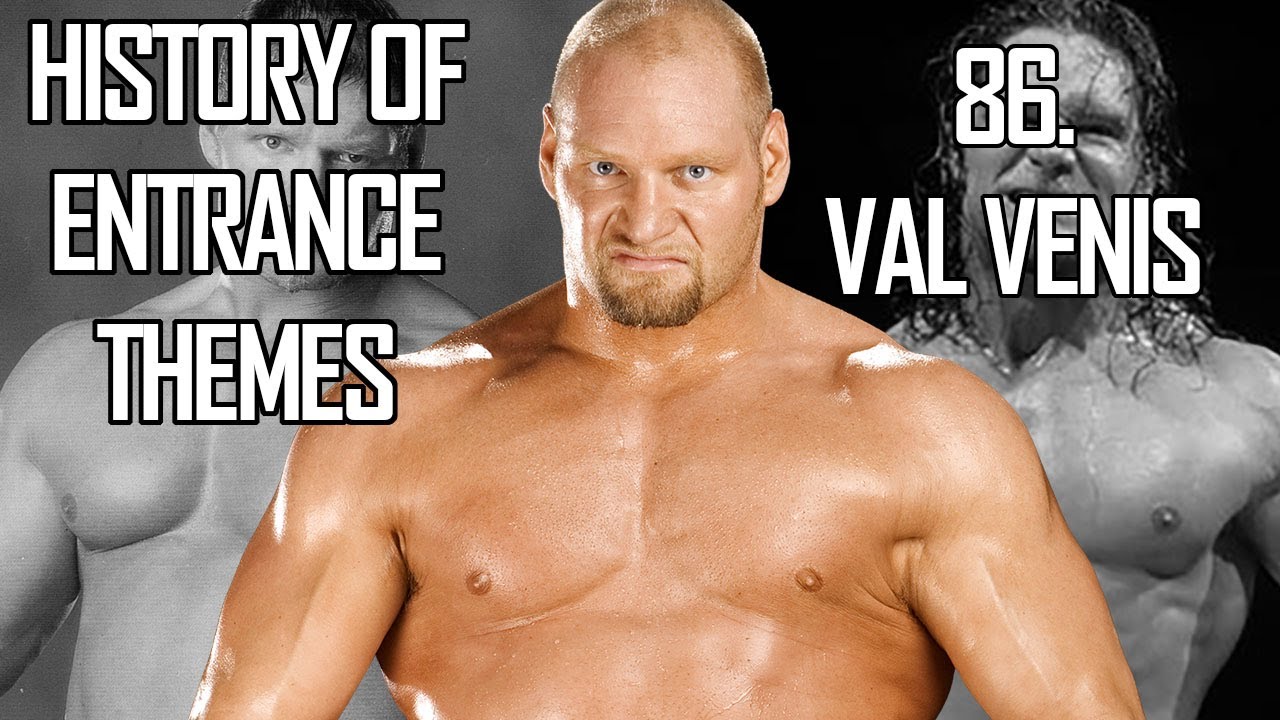 History of Entrance Themes #86. - Val Venis (WWE) - YouTube