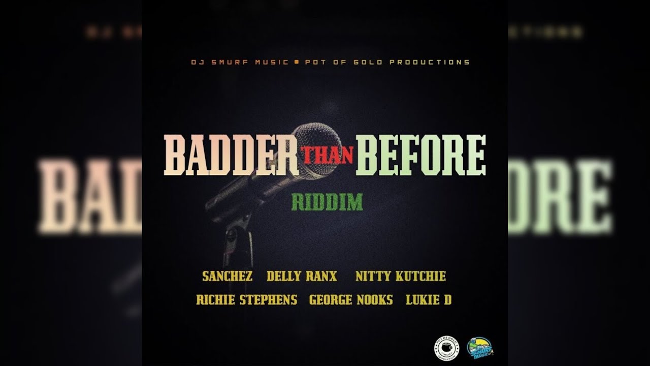 Badder Than Before Riddim Riddim Mix (Full Album) - YouTube