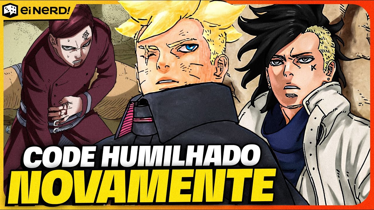 AMADO ESTÁ MANIPULANDO TUDO! CODE HUMILHADO DE NOVO! #Boruto TBV ...