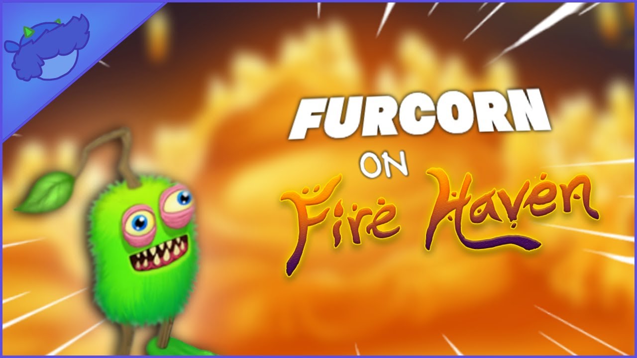 What If: Furcorn On FIRE HAVEN!!!!!!!🔥 - YouTube