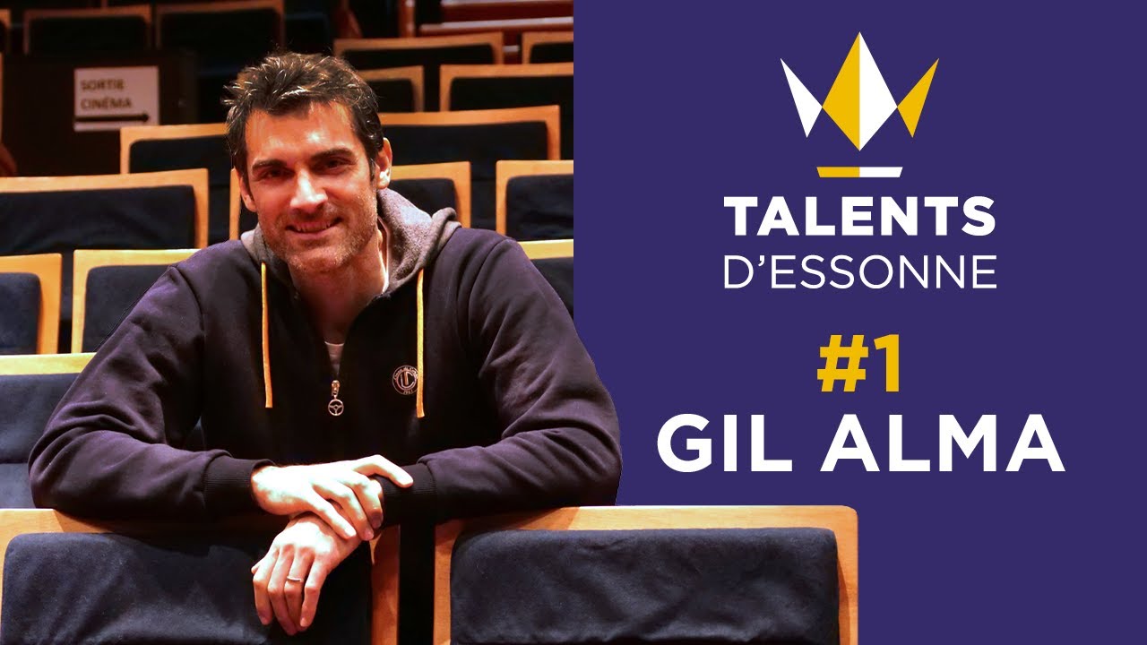 Talents d'Essonne #1 : Gil Alma, comédien. - YouTube