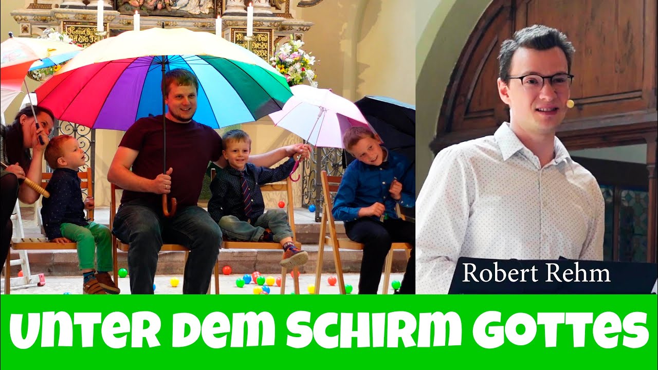 Unter dem Schirm Gottes | Robert Rehm - YouTube