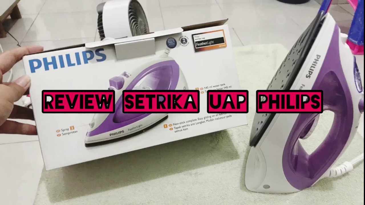 REVIEW SETRIKA UAP PHILIPS GC1418 dan Cara Menggunakan - YouTube