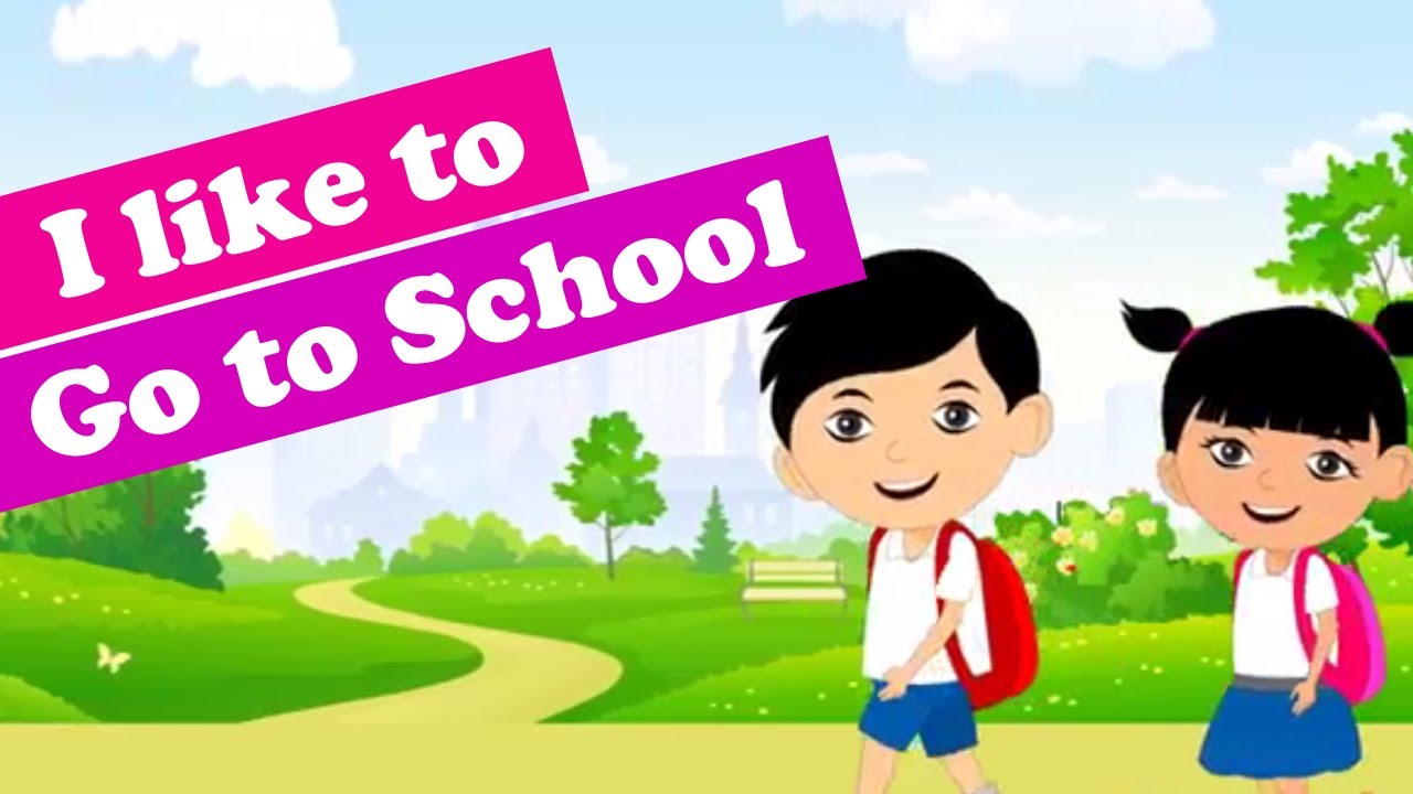 English Rhymes I Like To Go To School YouTube english-rhymes-i-like-to-go-to-school-youtube