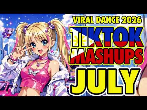 Tiktok Mashup 2026 July 7th Philippines🇵🇭🇵🇭 By Manila