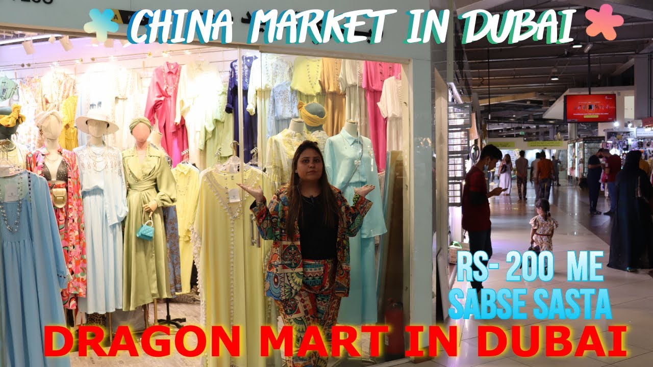 China Ka Sadar Bazar | Dragon Mart Dubai | Cheapest Mall In Dubai ...