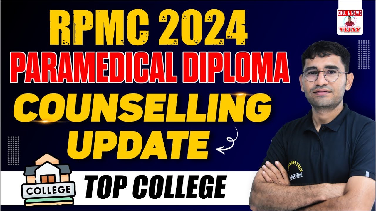 RAJASTHAN PARAMEDICAL DIPLOMA 2024-25 | RPMC COUNSELLING 2024 | RAJ ...
